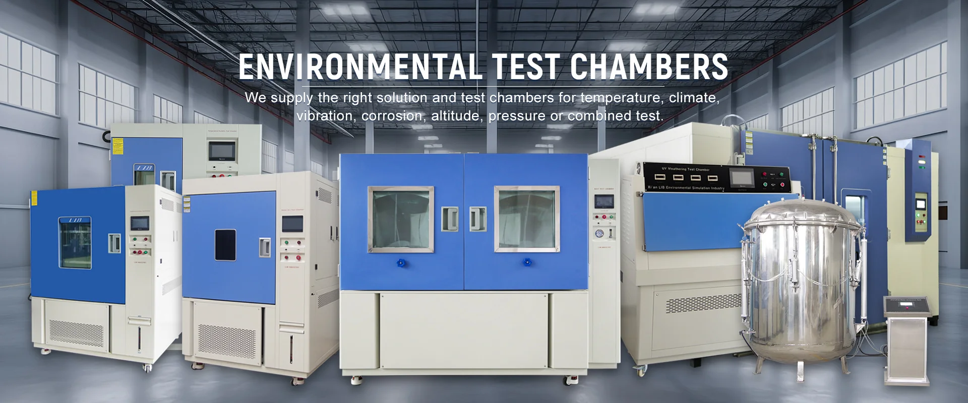 Environmental Test Chamber Manufacturer - LIB Industry